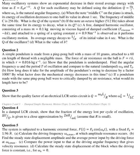 Many oscillatory systems show an exponential decrease | Chegg.com