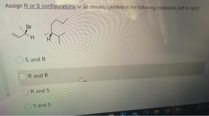 Solved Assign R or s configurations to all chirality centers | Chegg.com