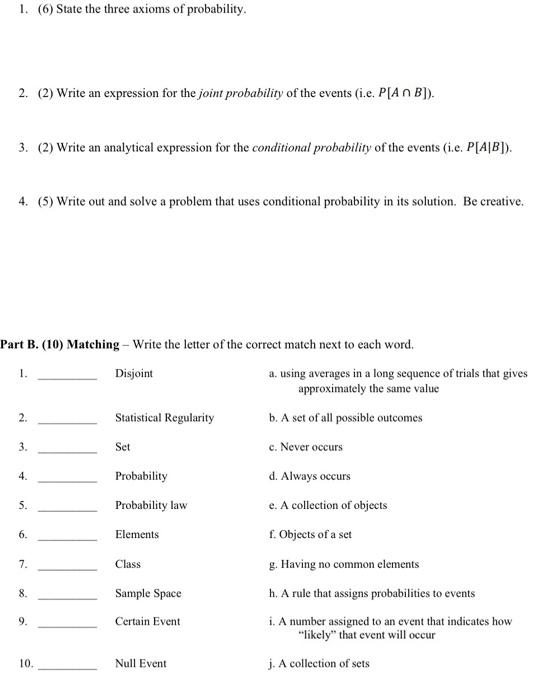 Solved 1. (6) State the three axioms of probability. 2. (2) | Chegg.com