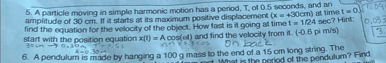 Solved A particle moving in simple harmonic motion has a | Chegg.com
