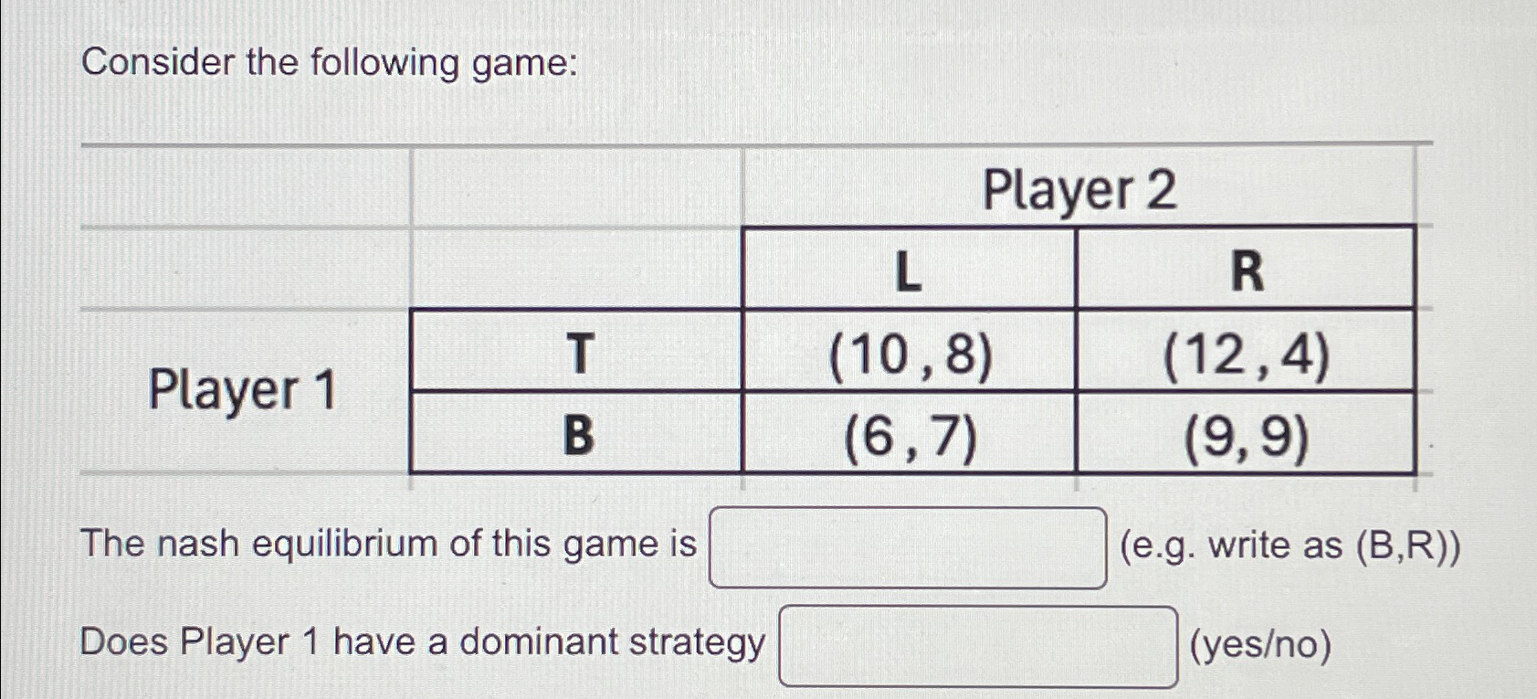 Consider the following game:\table[[,Player | Chegg.com