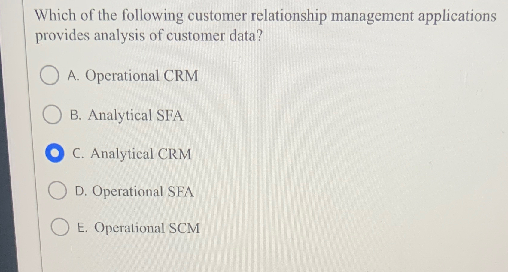 Solved Which of the following customer relationship | Chegg.com