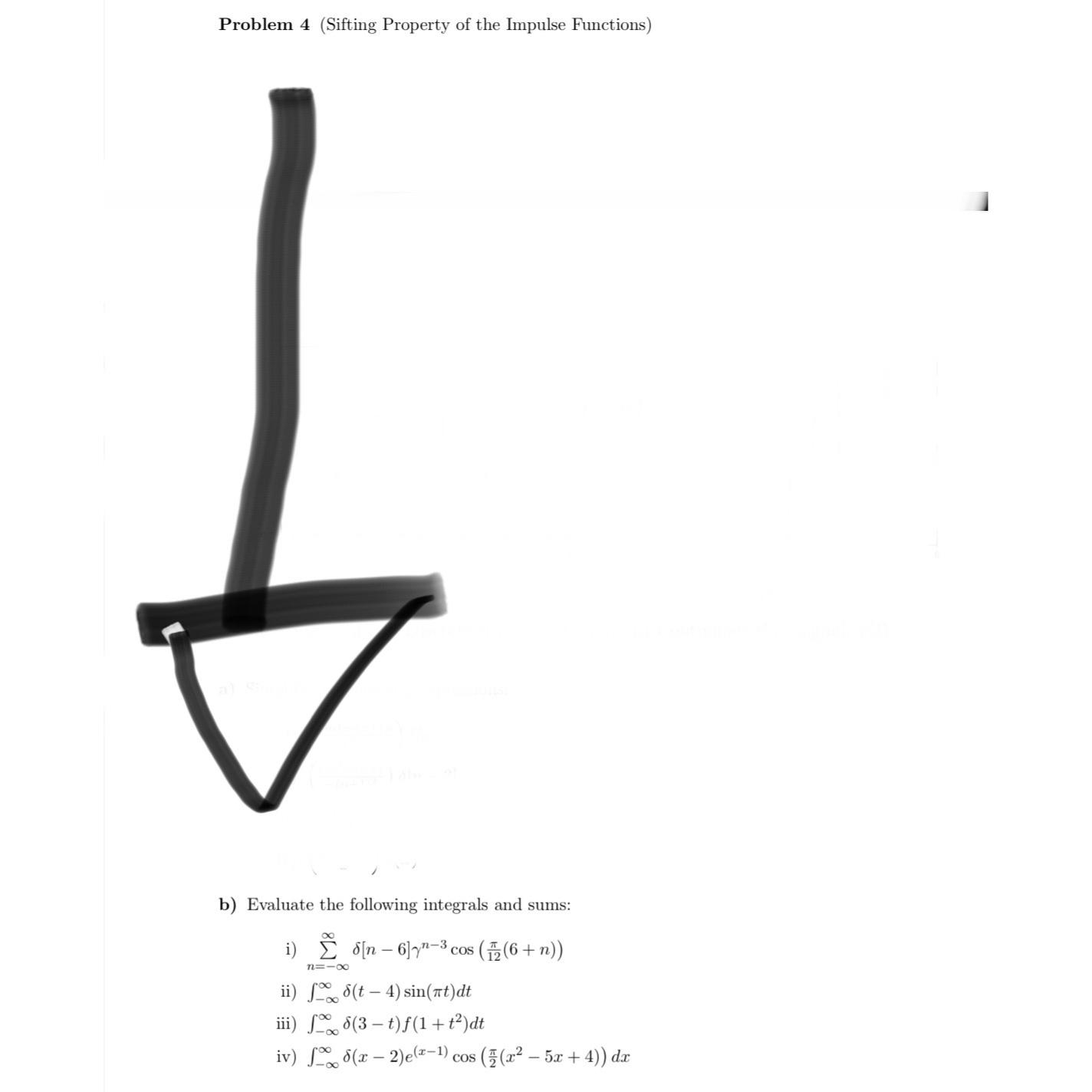 Solved Problem 4 (Sifting Property of the Impulse | Chegg.com