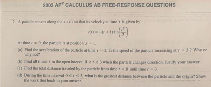 2003 AP ∞ CALCULUS AB FREE-RESPONSE QUESTIONS 2. A | Chegg.com