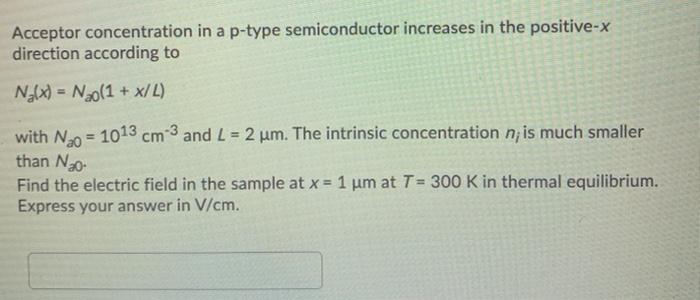 Solved Acceptor concentration in a p-type semiconductor | Chegg.com