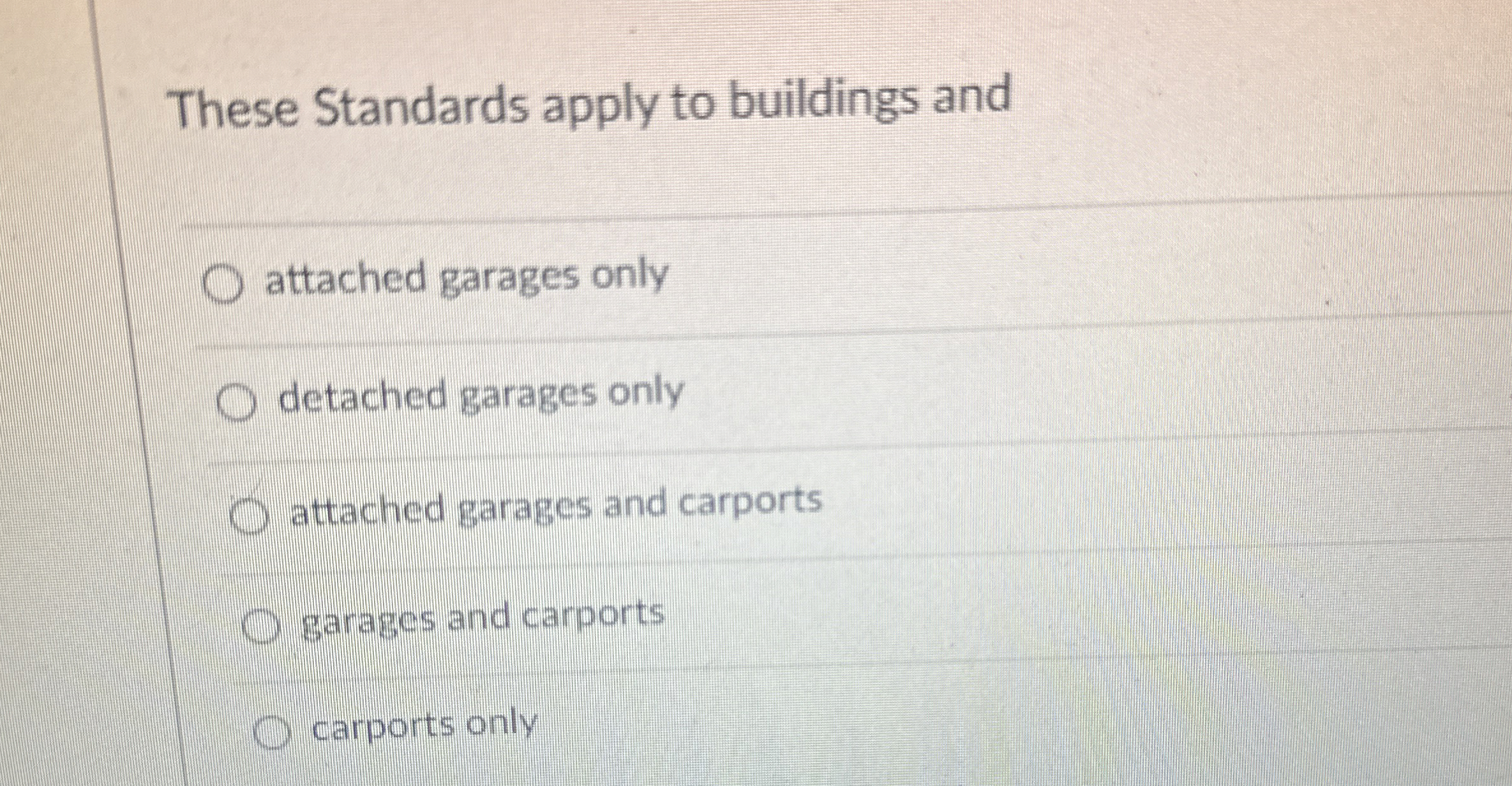 Solved These Standards apply to buildings andattached | Chegg.com