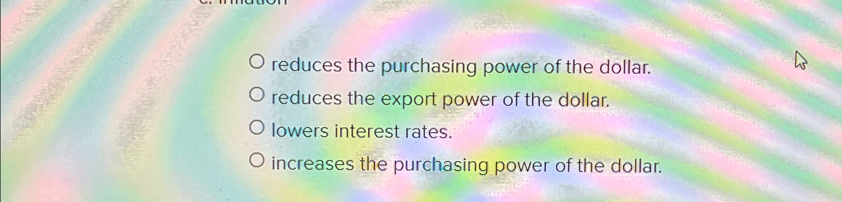 Solved reduces the purchasing power of the dollar.reduces | Chegg.com