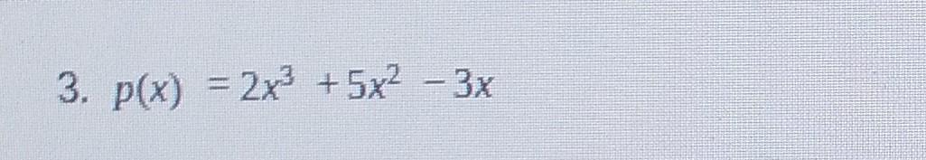 Solved Direction: Given p(x), find p(-3) by using synthetic | Chegg.com