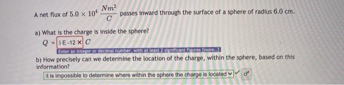 Solved Nm2 A net flux of 5.0 x 104 passes inward through the | Chegg.com