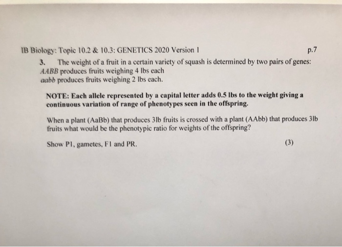 Solved IB Biology: Topic 10.2 & 10.3: GENETICS 2020 Version | Chegg.com