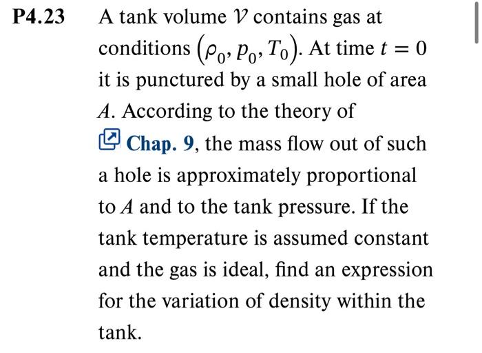 Solved A tank volume V contains gas at conditions | Chegg.com