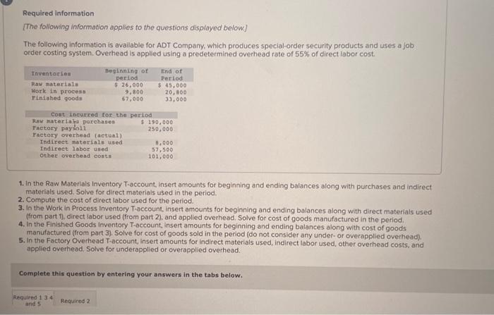 Solved Required information [The following informetion | Chegg.com