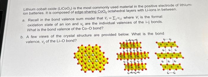 Solved Lithium cobalt oxide (LiCoO2) is the most commonly | Chegg.com