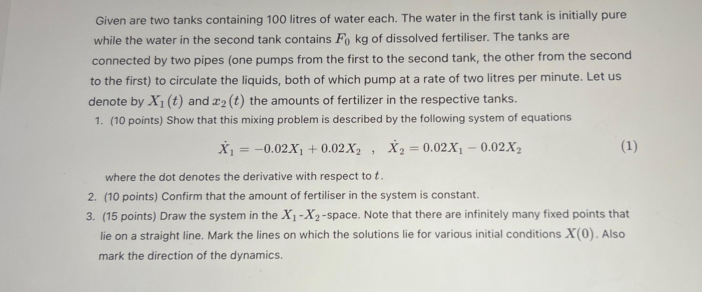 Solved Given are two tanks containing 100 ﻿litres of water | Chegg.com