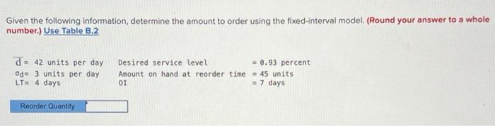 Solved Given the following information, determine the amount | Chegg.com