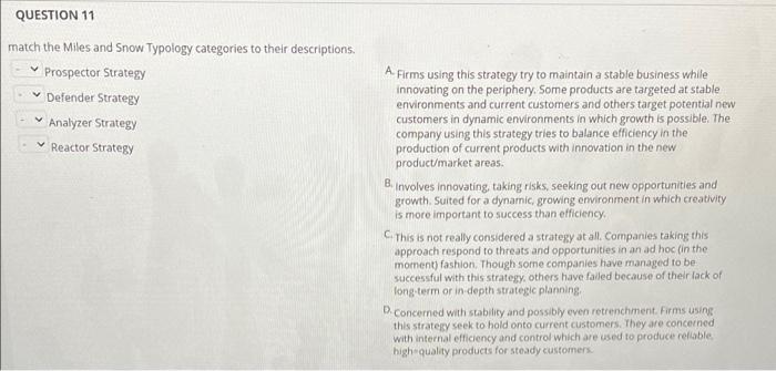 Solved QUESTION 11 match the Miles and Snow Typology | Chegg.com
