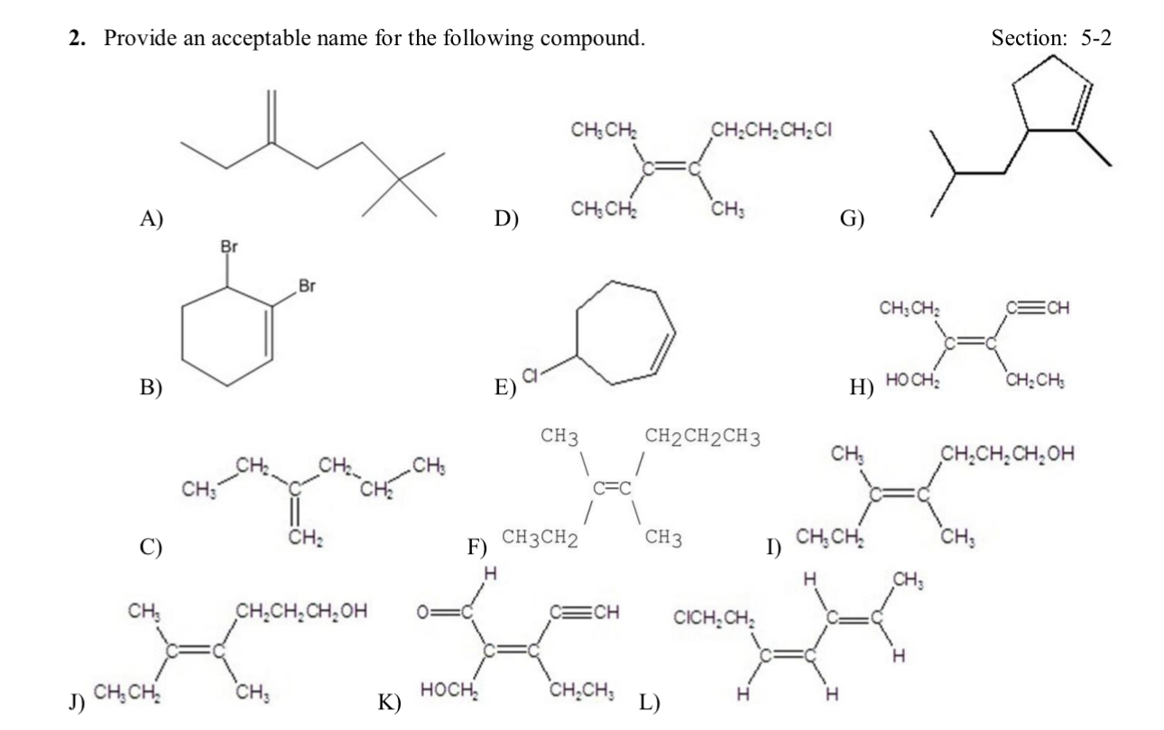 Solved Provide an acceptable name for the following | Chegg.com