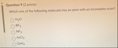 Solved Question 9 (2 ﻿points)Which one of the following | Chegg.com