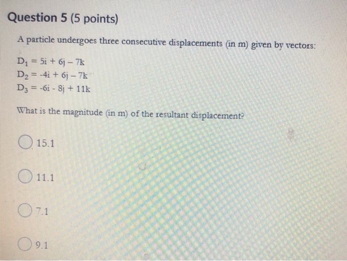 Solved Question 5 (5 points) A particle undergoes three | Chegg.com