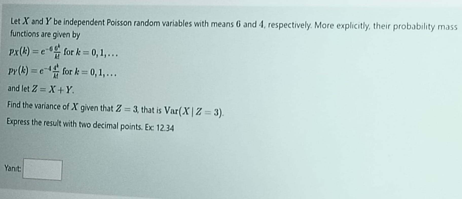 Solved Let X And Y Be Independent Poisson Random Variables