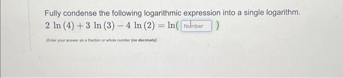 Solved Fully condense the following logarithmic expression | Chegg.com