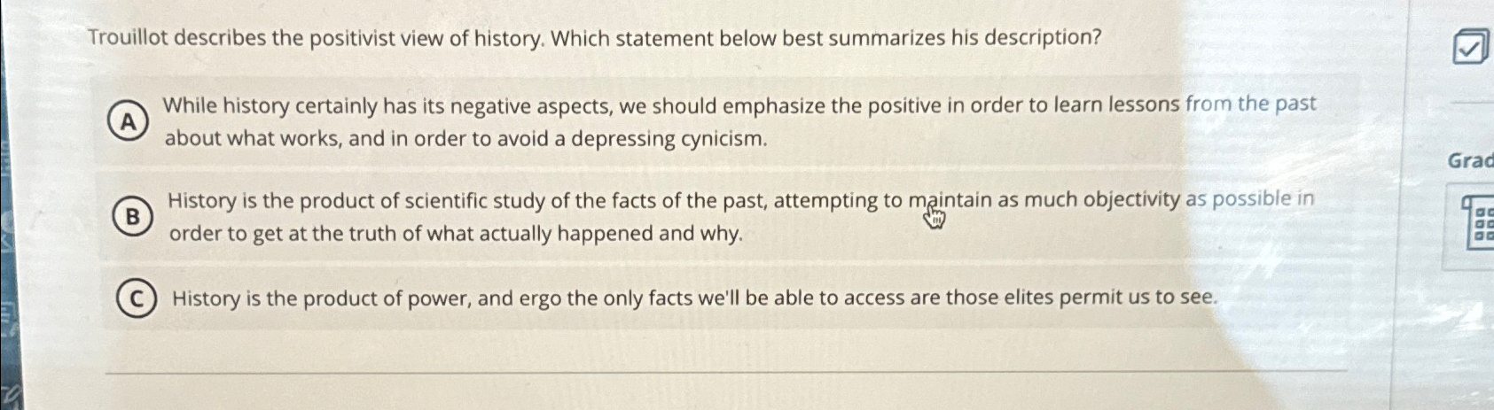 Solved Trouillot describes the positivist view of history. | Chegg.com