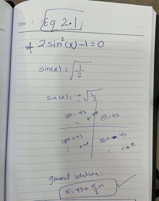 Solved 42sin2(x)−1=0 sin(x)=21 sin(x)=±21 180−45+n0θ=45 | Chegg.com