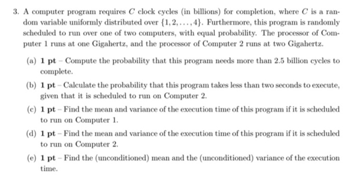 Solved 3. A computer program requires C clock cycles (in | Chegg.com