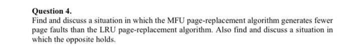 Solved Question 4. Find and discuss a situation in which the | Chegg.com