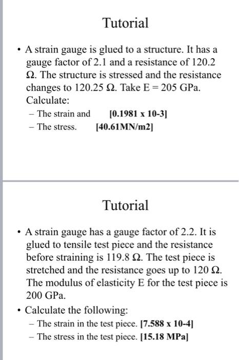 Solved - A strain gauge has an unstrained resistance of | Chegg.com
