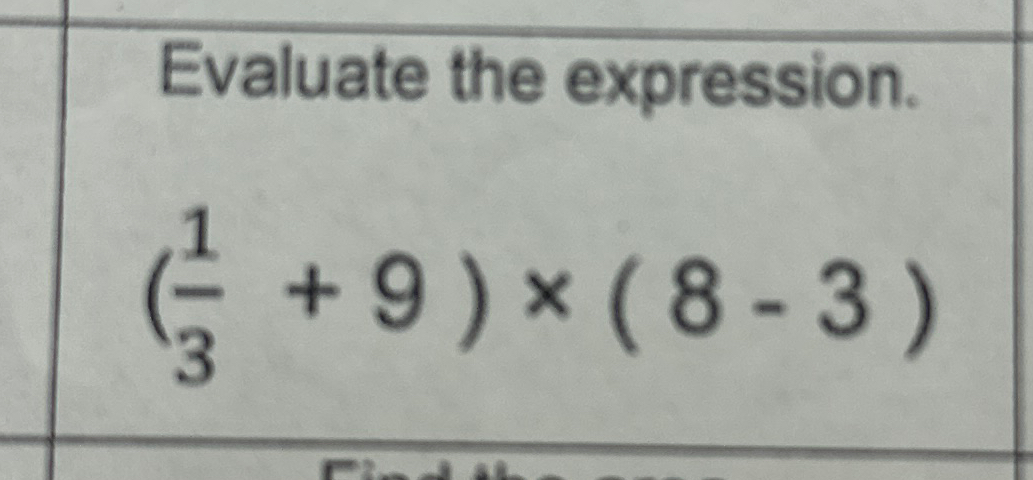 Solved Evaluate the expression.(13+9)×(8-3) | Chegg.com