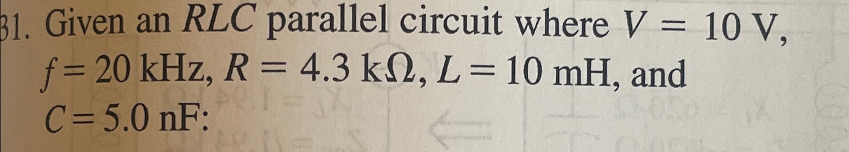 Solved Given an RLC ﻿parallel circuit where | Chegg.com