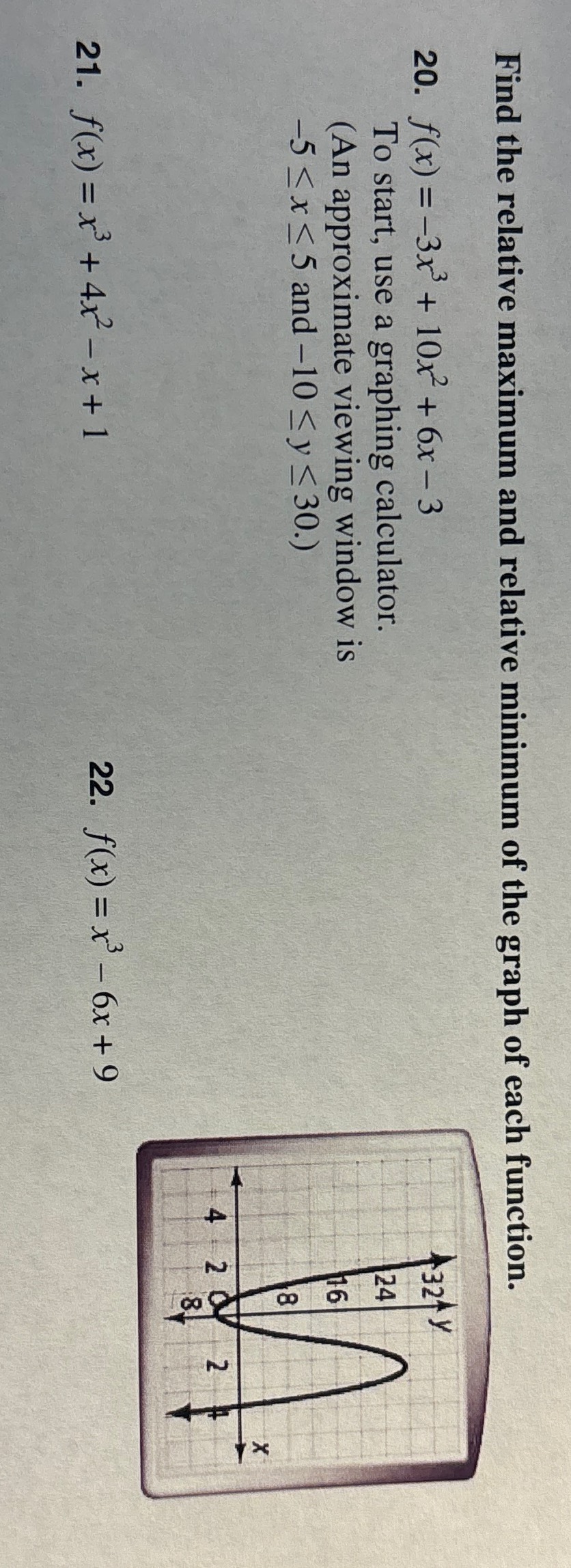 Solved Find the relative maximum and relative minimum of the | Chegg.com