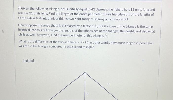 Solved 2) Given the following triangle, phi is initially | Chegg.com