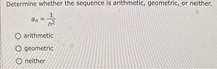 Solved Determine whether the sequence is arithmetic, | Chegg.com