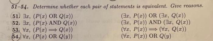 Solved 51-54. Determine whether each pair of statements is | Chegg.com