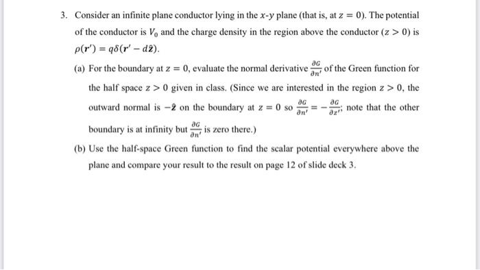 Solved ag an' 3. Consider an infinite plane conductor lying | Chegg.com