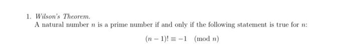 Solved 1. Wilson's Theorem. A natural number n is a prime | Chegg.com