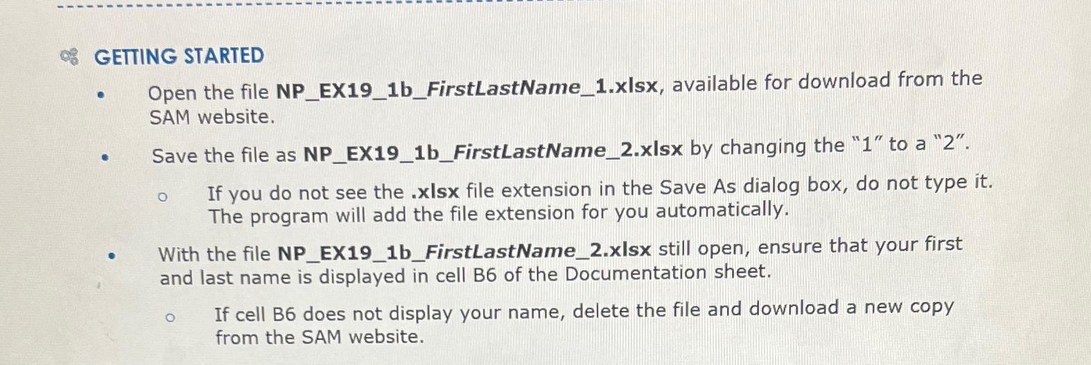 Solved % ﻿GETTING STARTEDOpen the file | Chegg.com