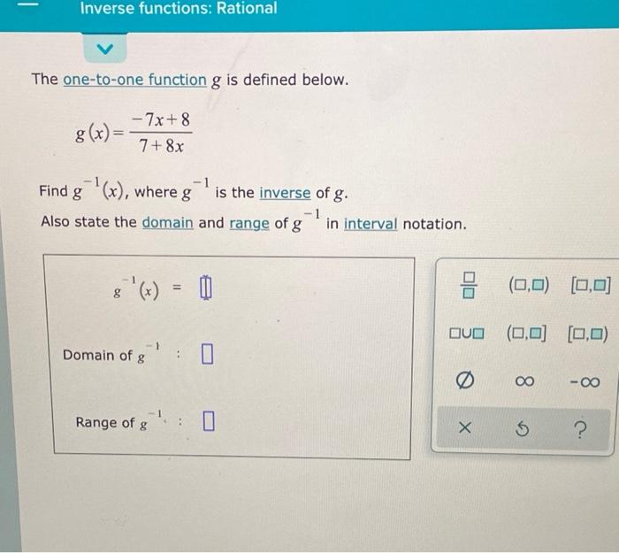Solved - Inverse functions: Rational The one-to-one function | Chegg.com