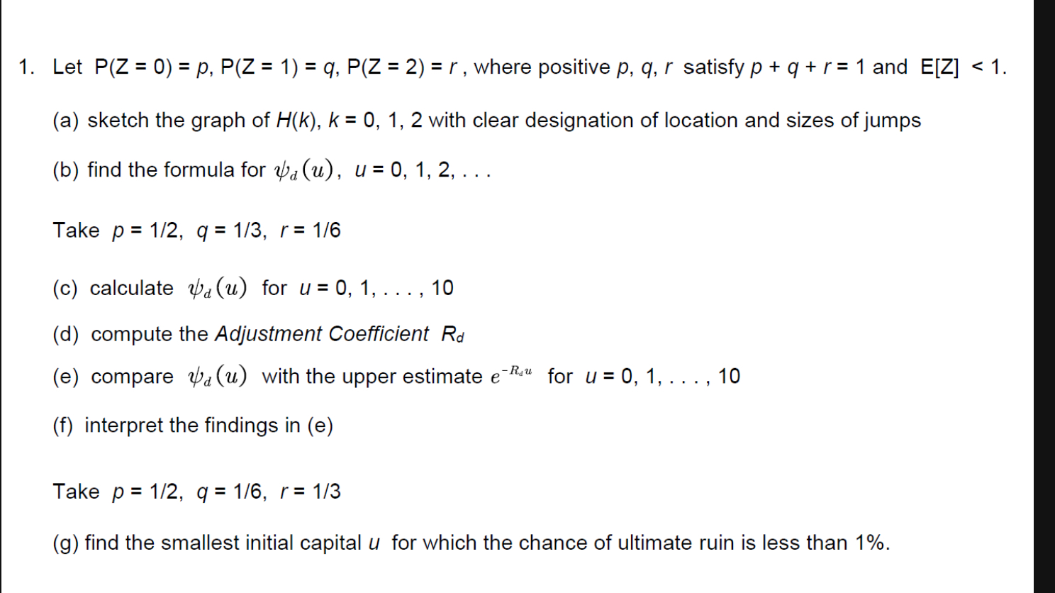 Solved Let P(Z=0)=p,P(Z=1)=q,P(Z=2)=r, ﻿where positive p,q,r | Chegg.com