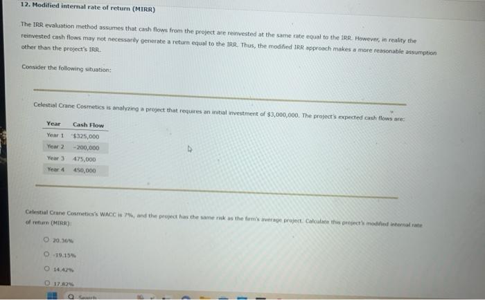 Solved 12. Modified internal rate of return (MIRR) The IRR | Chegg.com