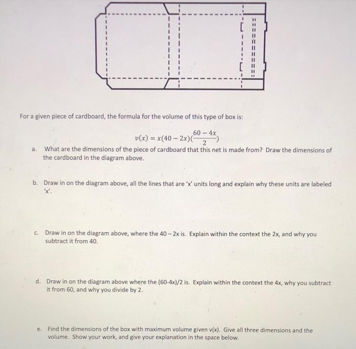 Solved For a given piece of cardboard, the formula for the | Chegg.com