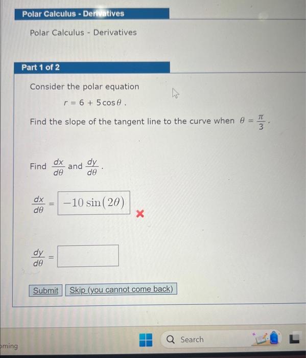 Solved Consider the polar equation r=6+5cosθ. Find the | Chegg.com