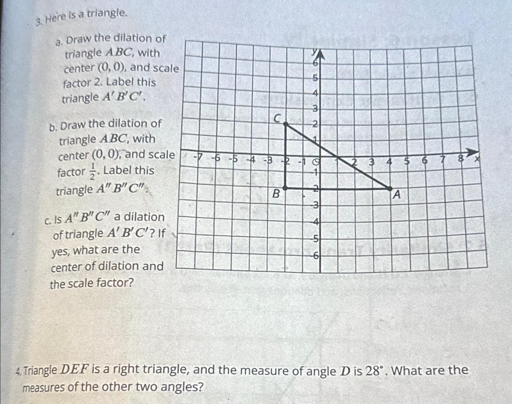 Solved Here is a triangle.a. ﻿Draw the dilation of triangle | Chegg.com