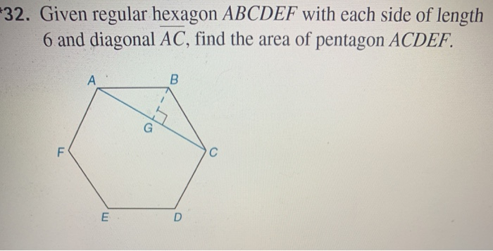 Solved 32. Given regular hexagon ABCDEF with each side of | Chegg.com