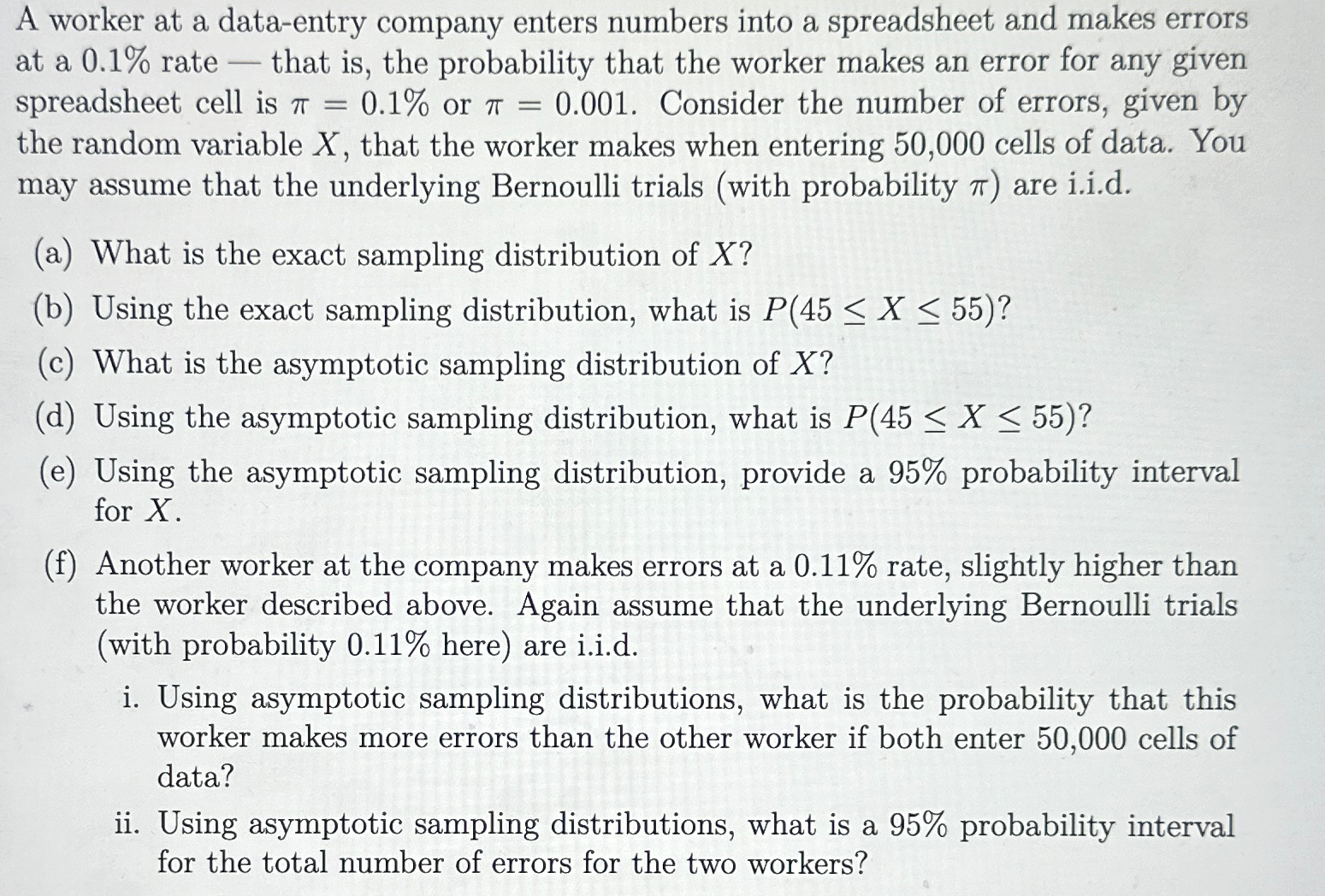 Solved A worker at a data-entry company enters numbers into | Chegg.com