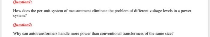 Solved Question : How does the per-unit system of | Chegg.com
