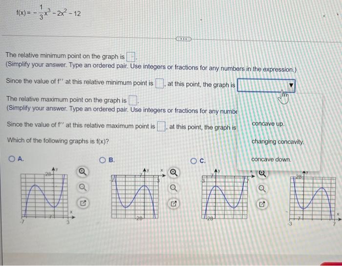 Solved The graph of the function has one relative maximum | Chegg.com