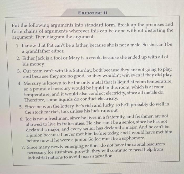 EXERCISE II а Put the following arguments into | Chegg.com